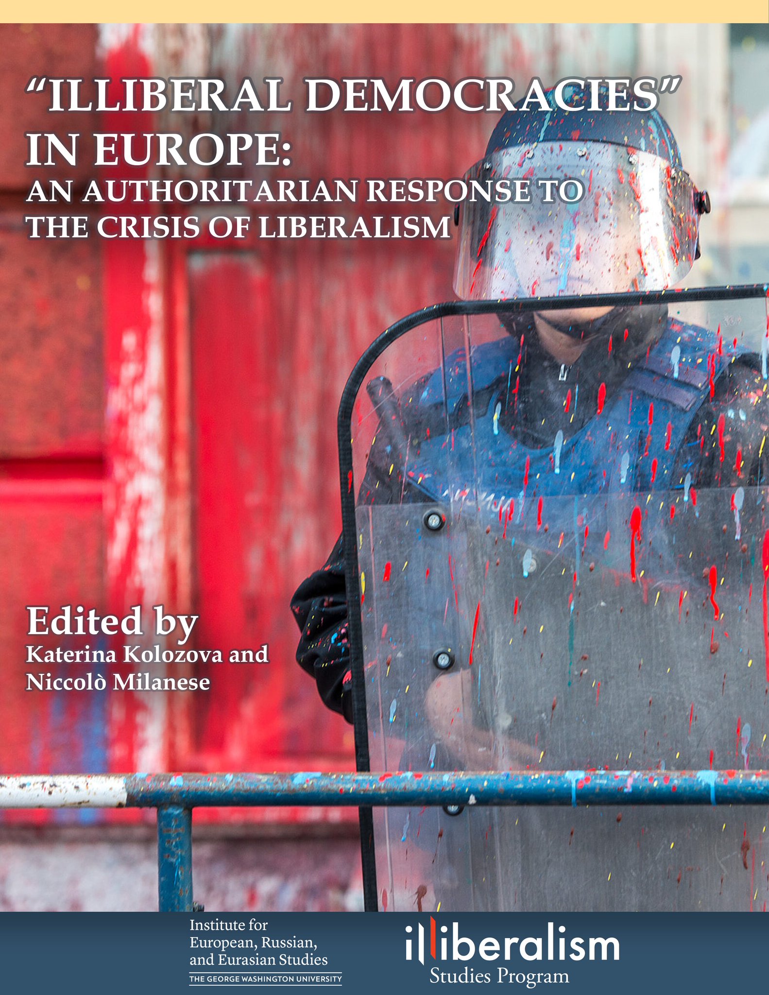 OUT NOW: “Illiberal Democracies” in Europe: An Authoritarian Response ...